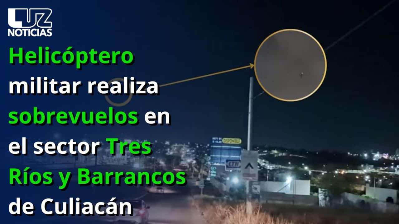 Helicóptero militar realiza sobrevuelos en el sector Tres Ríos y ...